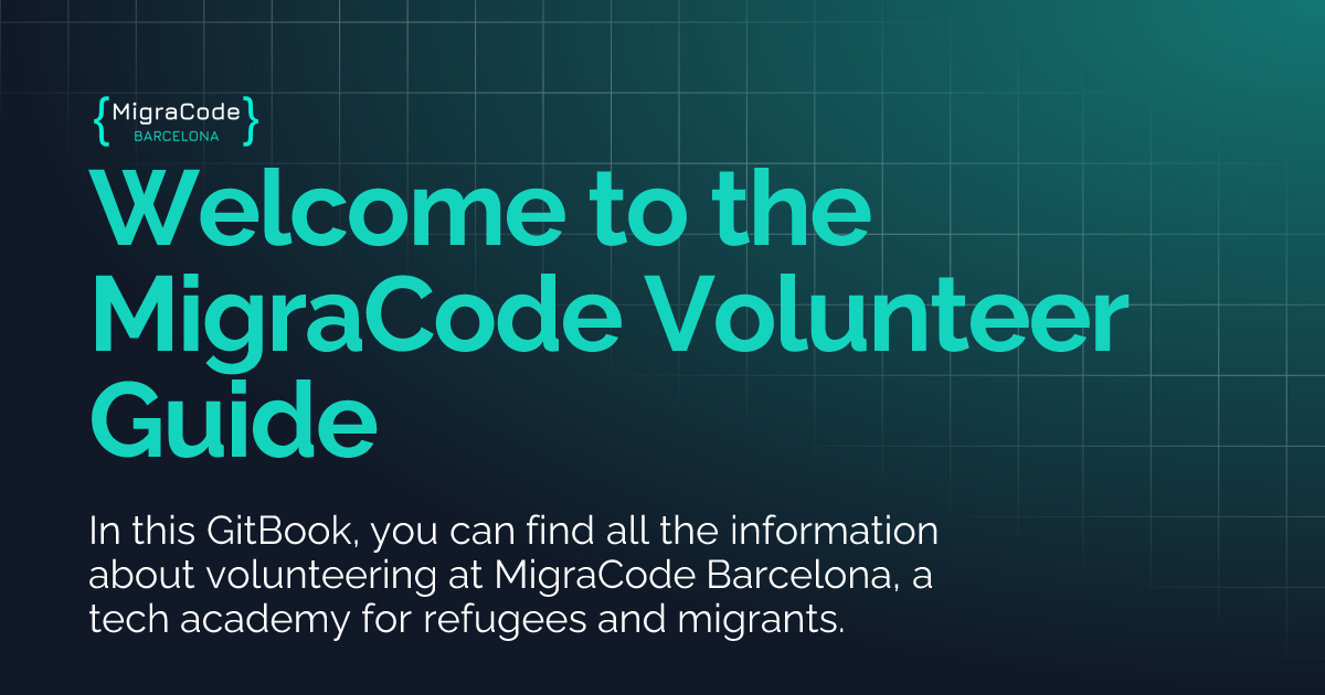 Welcome to the MigraCode Volunteer Guide | MigraCode Barcelona ...